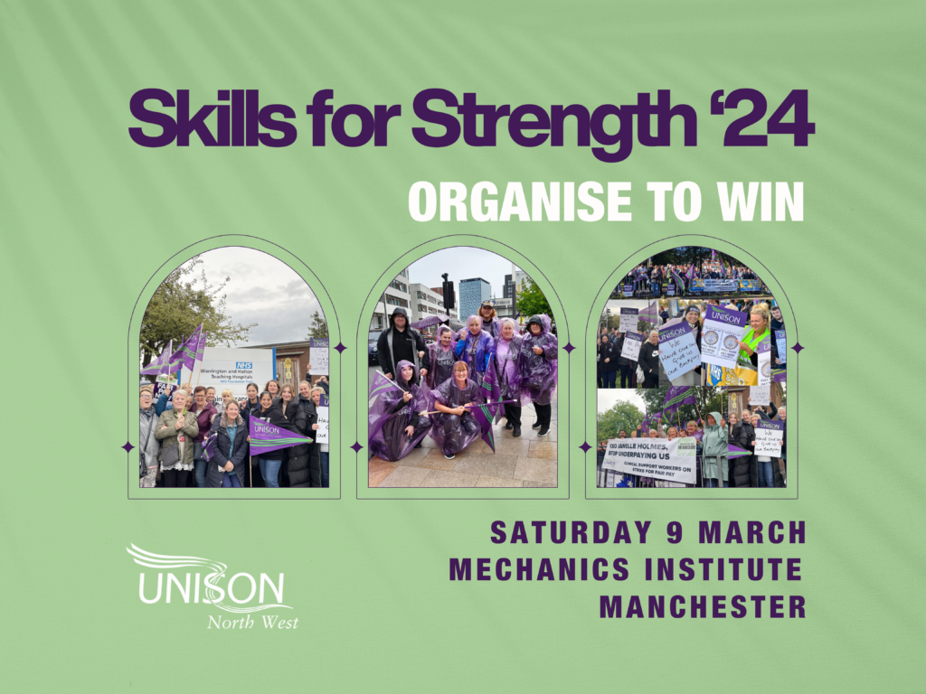 Skills For Strength 2024 - UNISON North West